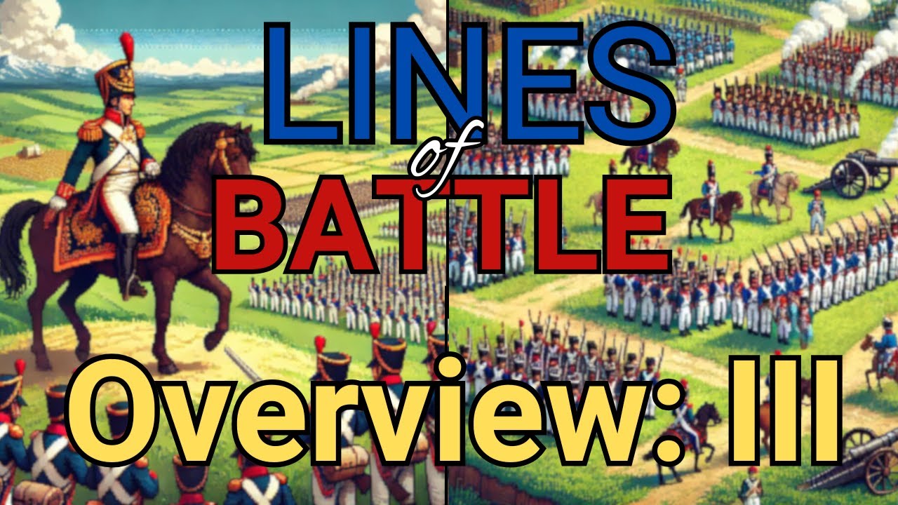 Lines of Battle overview “Chapter III Battle tutorial” - YouTube