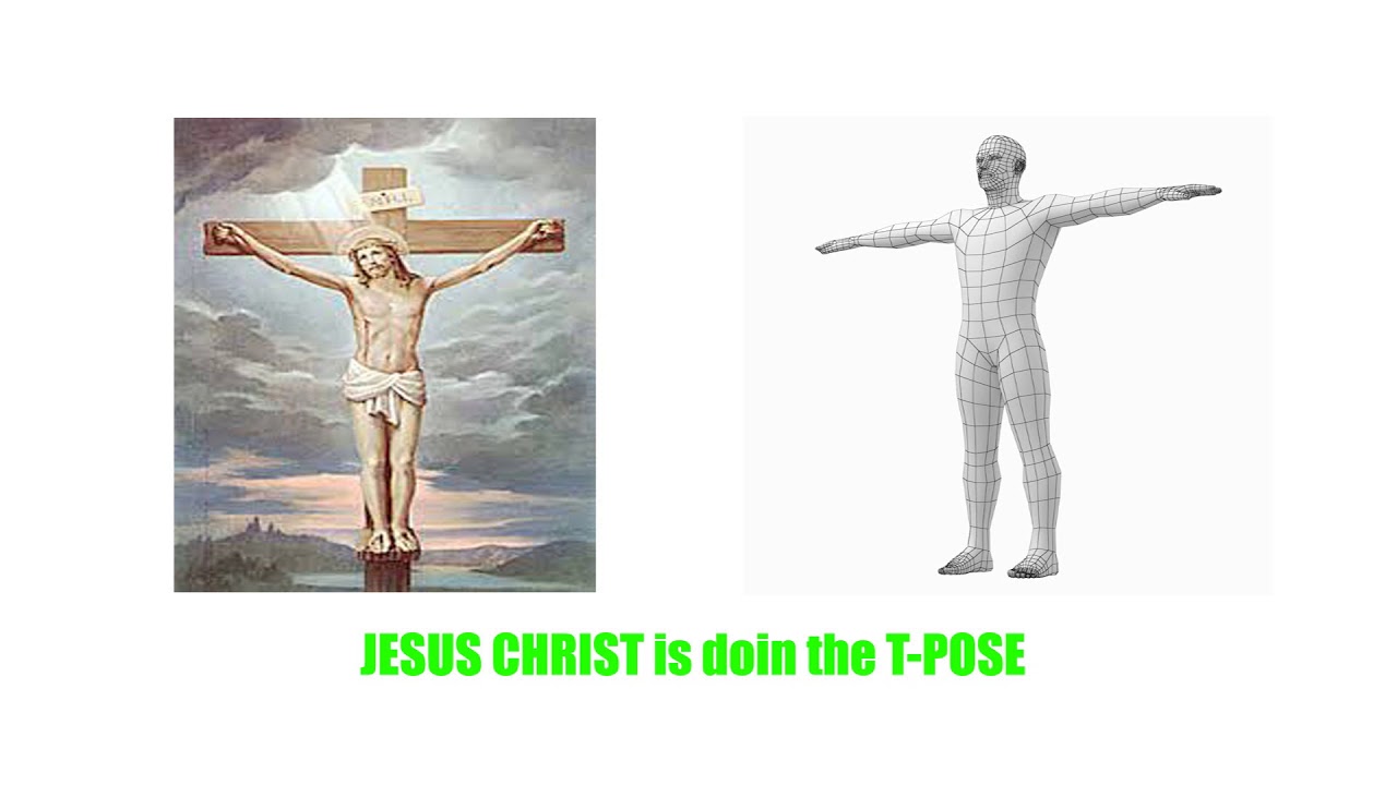 Jesus is doing T-Pose - YouTube