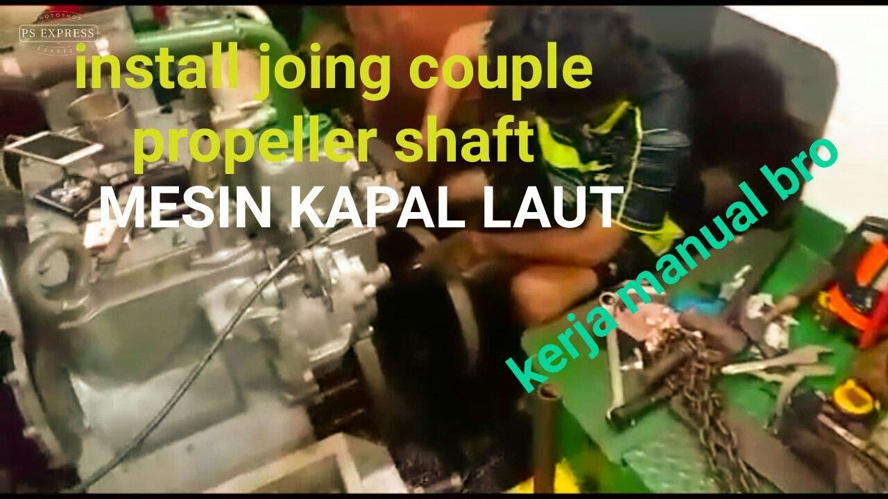 install // cara memasang joing couple shaft propeller dan gear box di ...