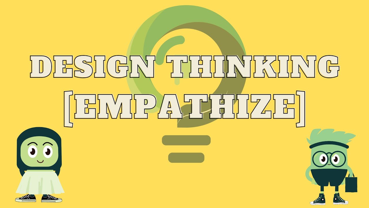 [REG] DESIGN THINKING - TAHAPAN EMPATHIZE - YouTube