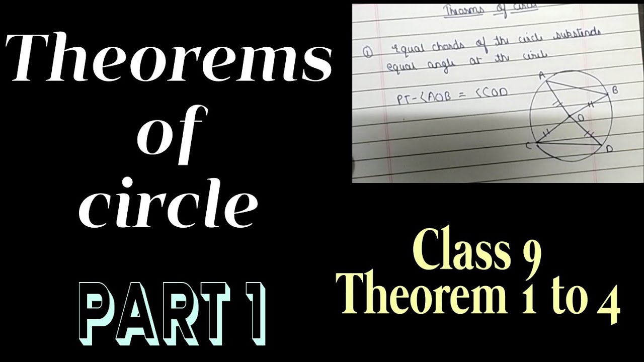 Circle Theorems | Class 9 | Part 1| Theorem 1 to 4 - YouTube