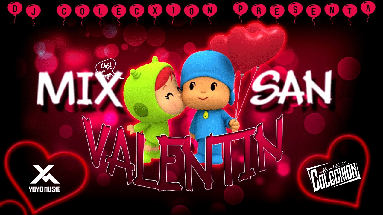 MIX SAN VALENTIN - DJ COLECXION (Especial 14 de Febrero 2020, Latin ...