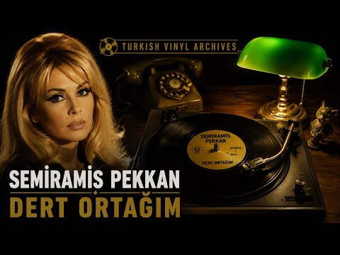 Semiramis Pekkan - Dert Ortağım Benim (1974)