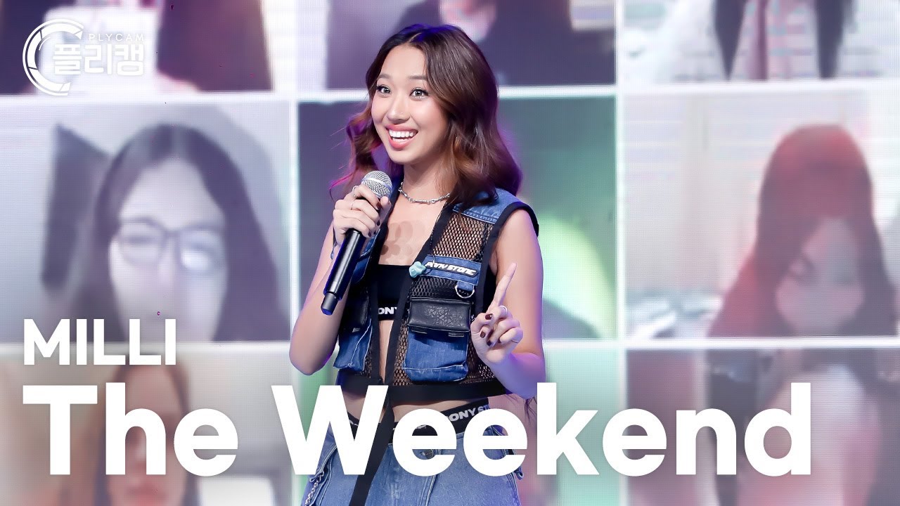 [플리캠 4K] MILLI 'The Weekend (MILLI Remix)' FULLCAM (밀리 직캠) l Simply K ...