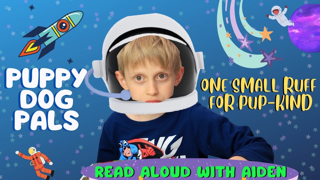 Puppy Dog Pals | One Small Ruff For Pup-Kind | Read Aloud with Aiden ...