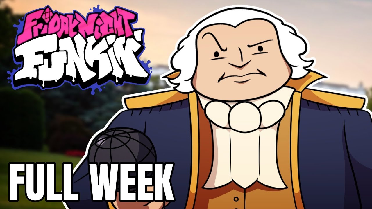Friday Night Funkin' Vs George Washington FULL WEEK Mod! - YouTube