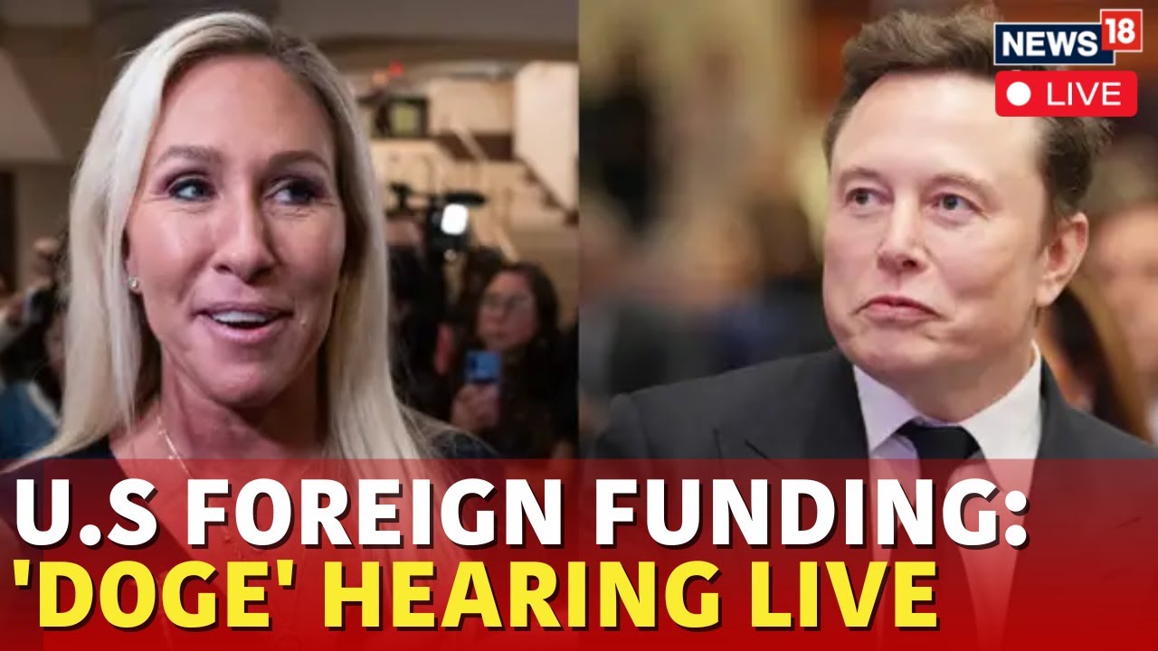 Doge Hearing Live | Oversight Committee Holds Hearing On DOGE Foreign ...