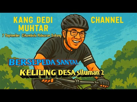 Keliling desa siluman 2 Pabuaran Subang - YouTube