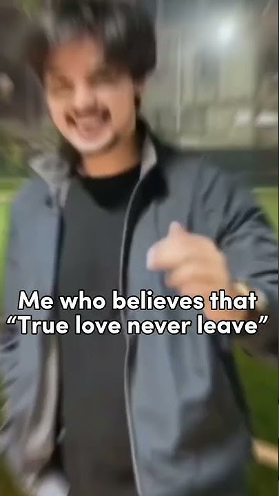 true love never leaves. | true love | leave | shorts | positive | - YouTube
