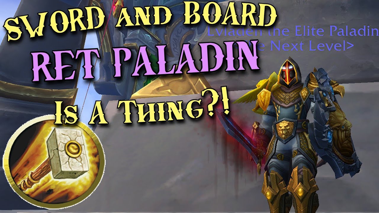 1H And Shield RET PALADIN PvP! - INSANE 1H DAMAGE!? WoW 10.1.5 ...