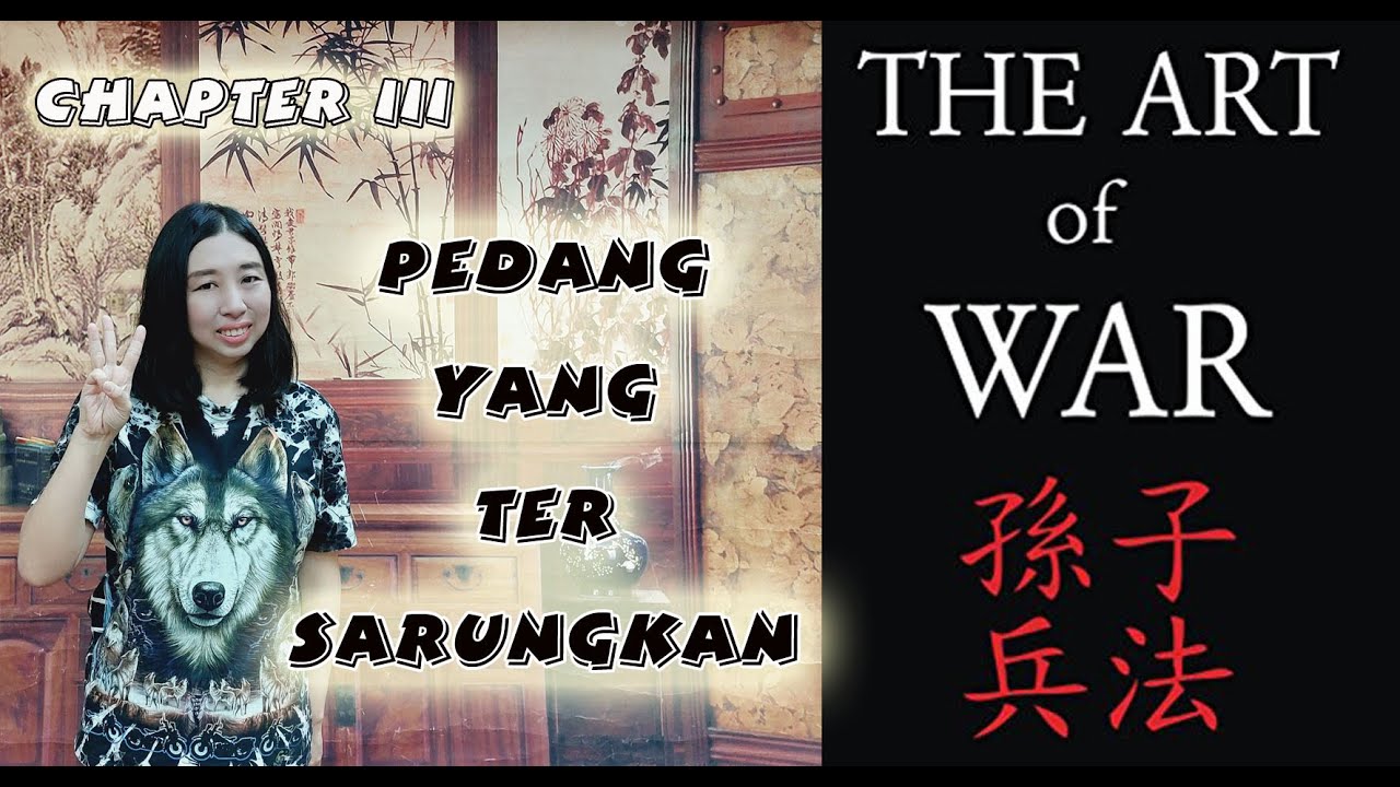 (EN SUB) SUN TZU CHAPTER III : ATTACK BY STRATAGEM - YouTube