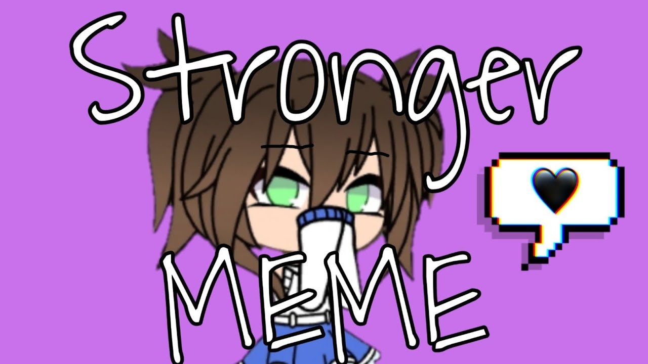 Stronger Memes