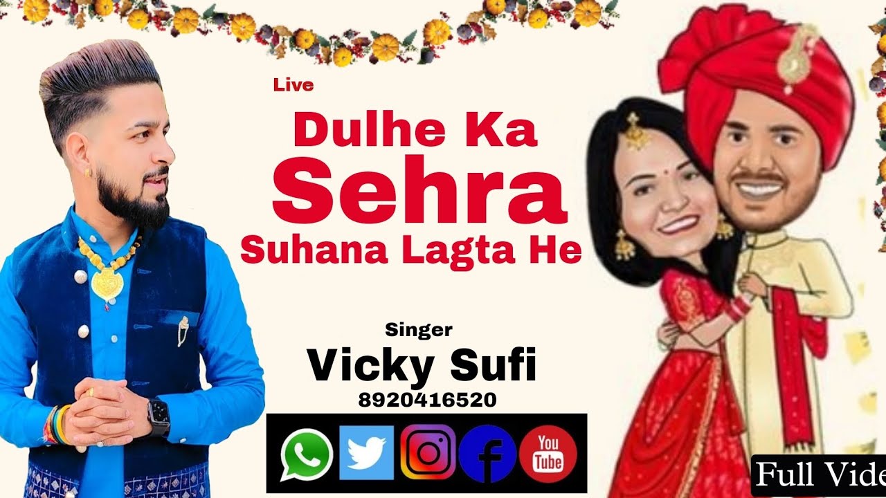 Live - Dulhe Ka Shera / Singer - Vicky SuFi / Contact For Booking ...