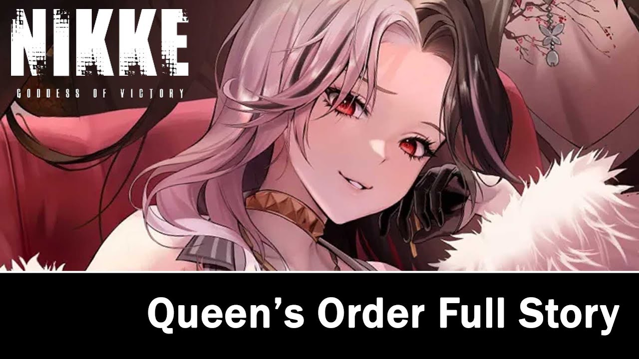 Goddess of Victory: Nikke - Queen's Order - Full Story - YouTube