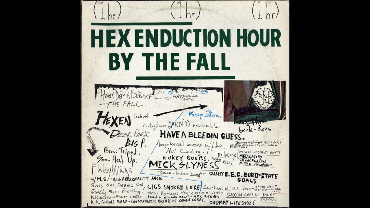 the fall - just step s'ways - hex enduction hour (kamera, 1982) - YouTube