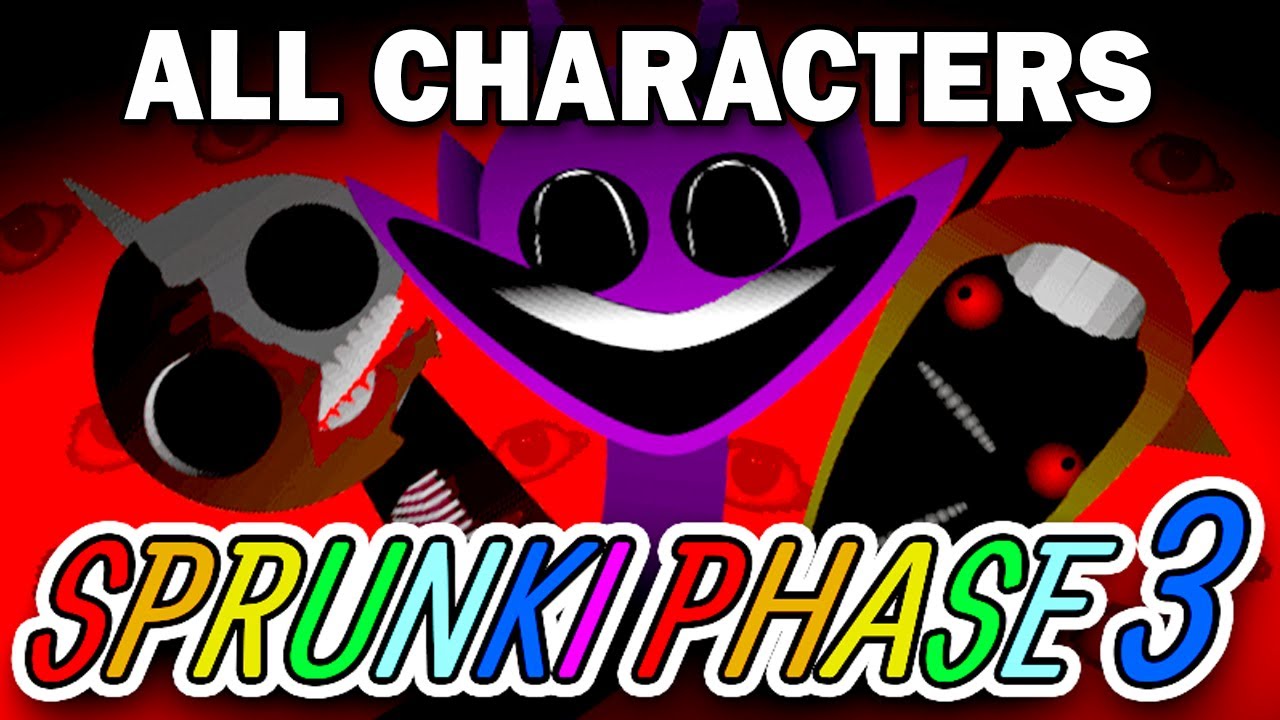 Sprunki (Phase 3) - All Characters Compilation - YouTube