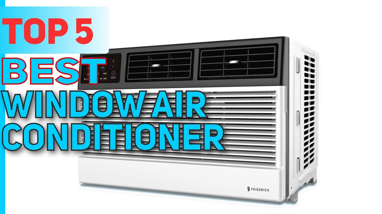 The Top 5 Best Window Air Conditioner 2023 - YouTube