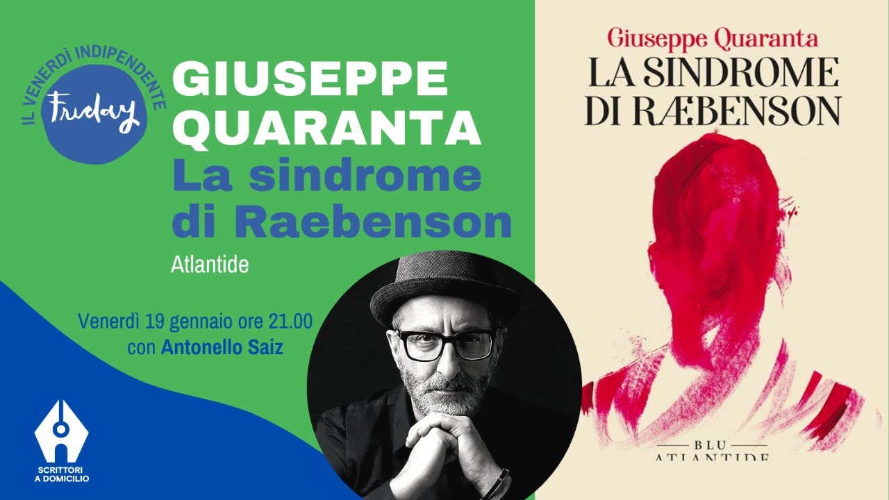 Giuseppe Quaranta, La sindrome di Ræbenson (Atlantide) con Antonello ...