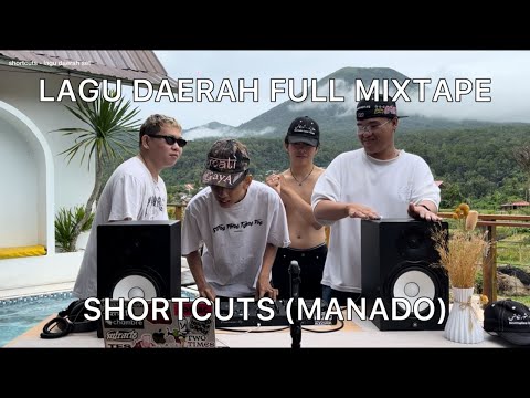 LAGU DAERAH DJ SET - SHORTCUTS (MANADO, TOMOHON)