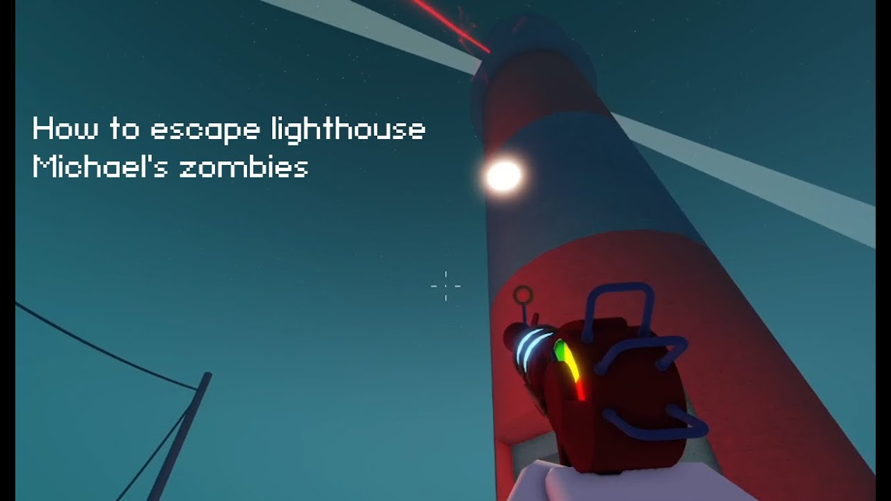 How to escape Lighthouse in Michael's zombies! - YouTube