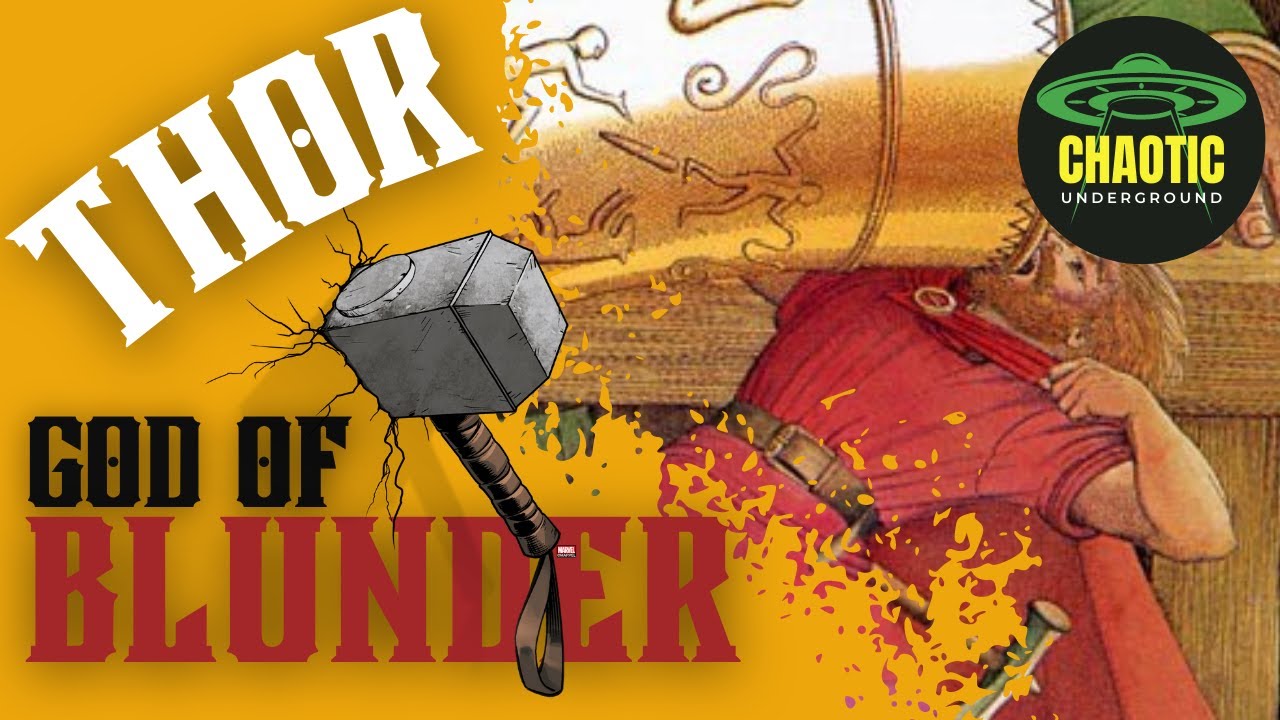 Thor, God of Blunder (Norse Mythology) | Chaotic Underground - YouTube