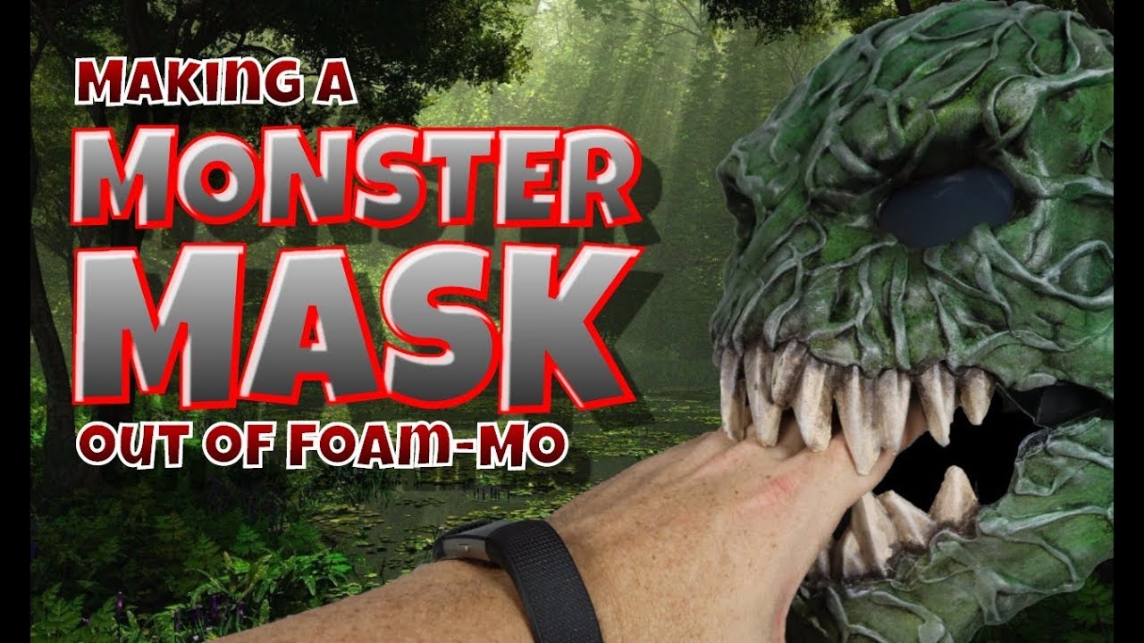 Making a Monster Mask out of Foam Mo - YouTube