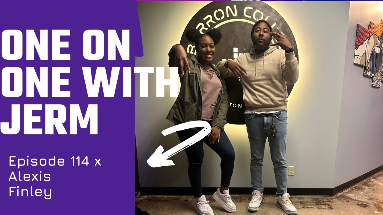 Alexis Finley| One On One With Jerm Episode 114 - YouTube