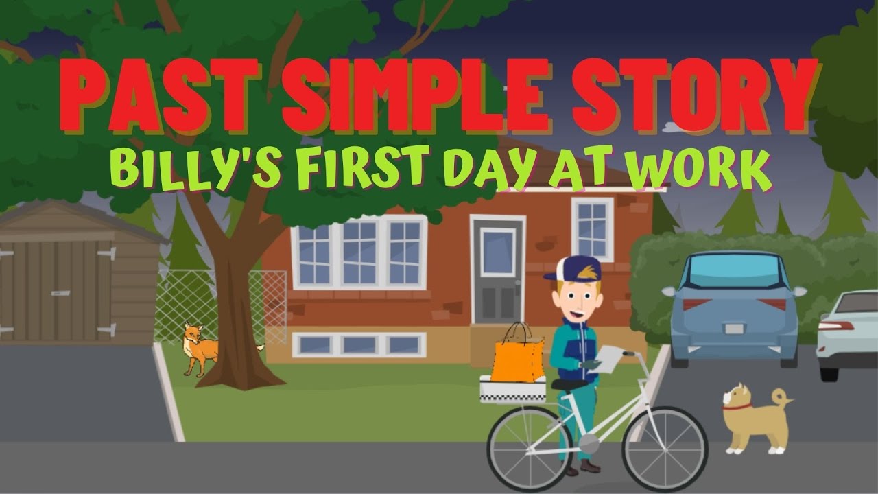 PAST SIMPLE STORY 🔥🏆I ENGLISH FOR KIDS I FIRST DAY AT WORK - YouTube