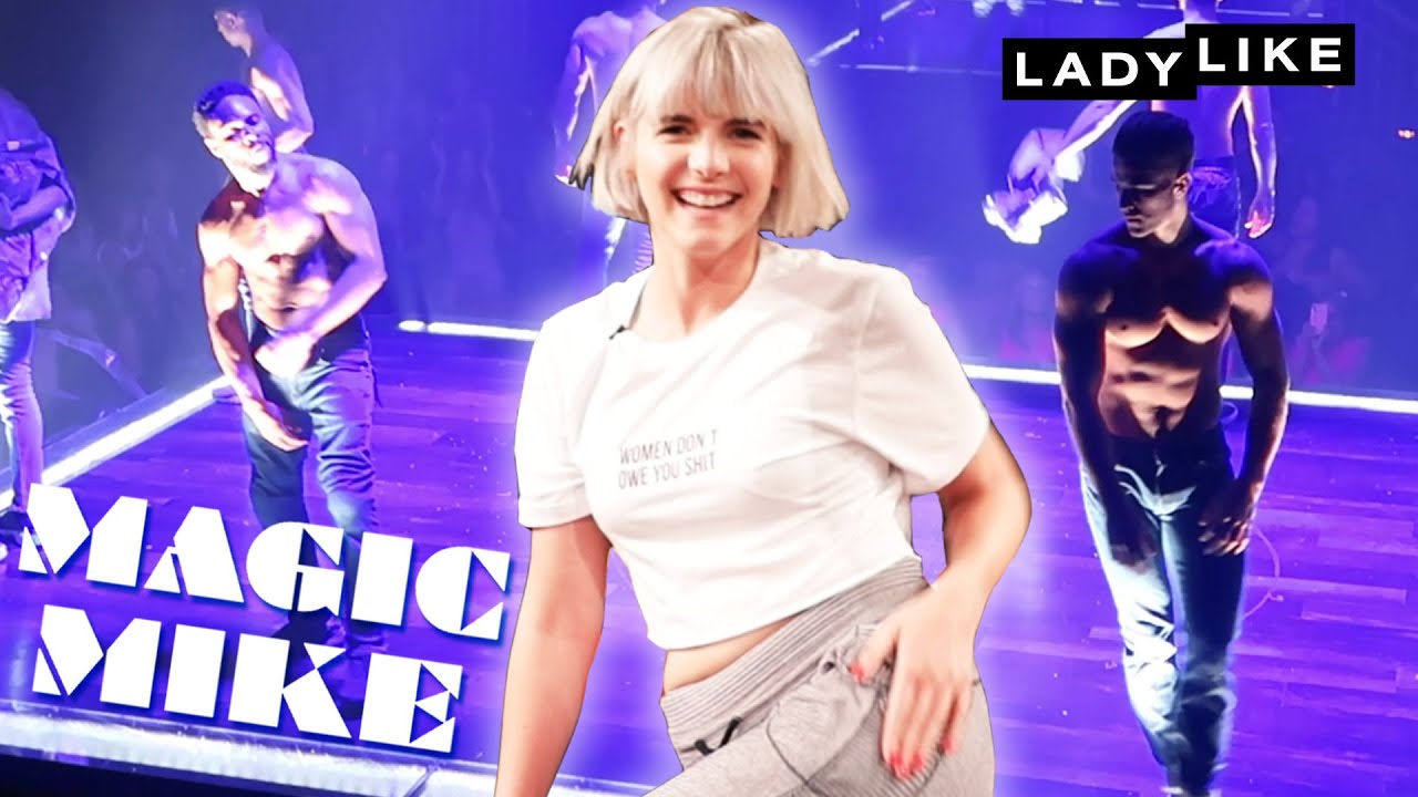 Devin Learns To Dance Like Magic Mike In A Day • Ladylike Youtube