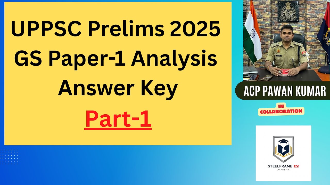 UPPSC Prelims 2025 GS Paper 1 Analysis 🔥 | Official Answer Key & Review ...