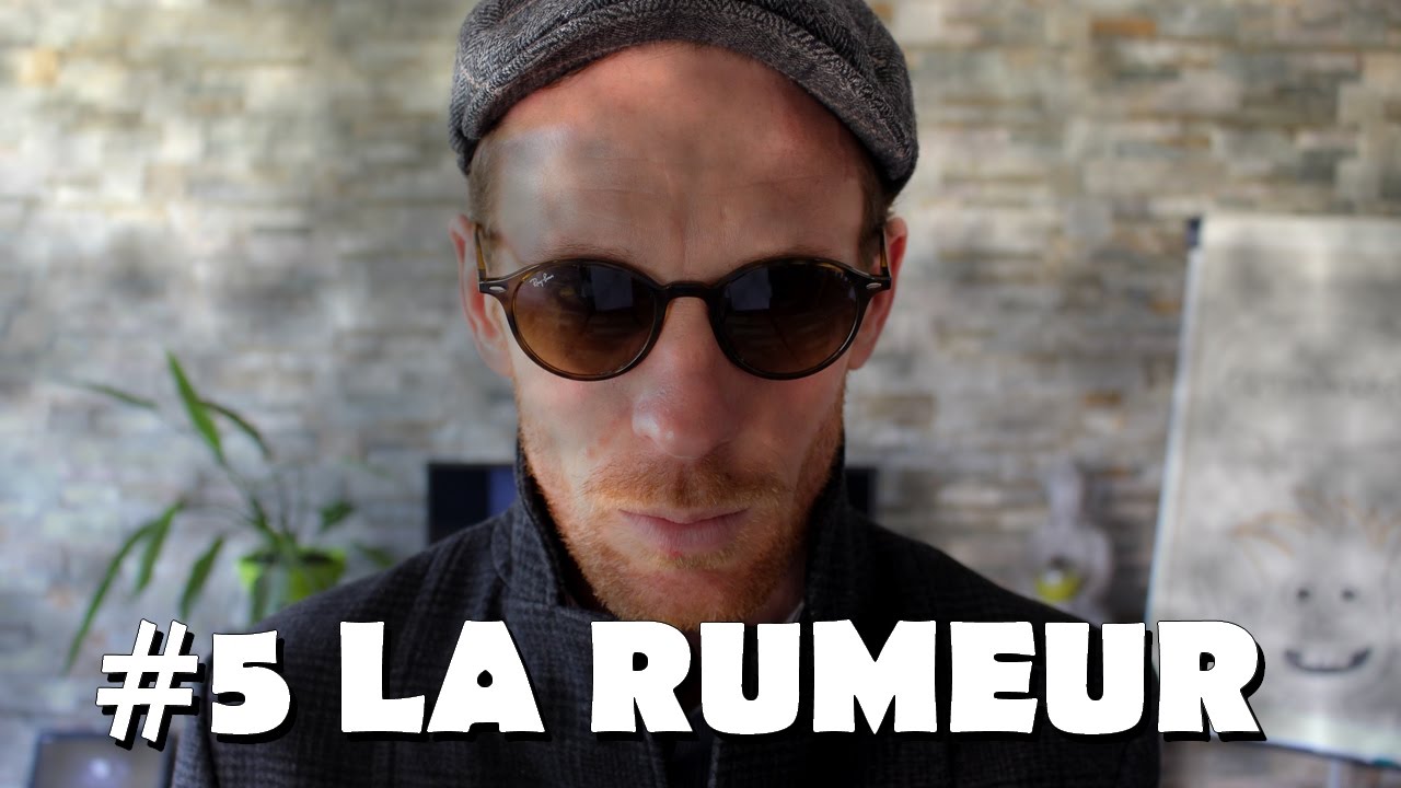La rumeur - YouTube