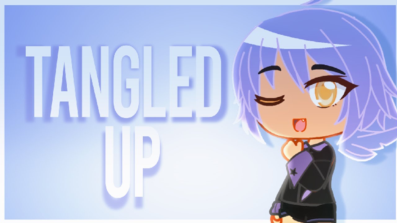 TANGLED UP | Meme | Gacha Club - YouTube