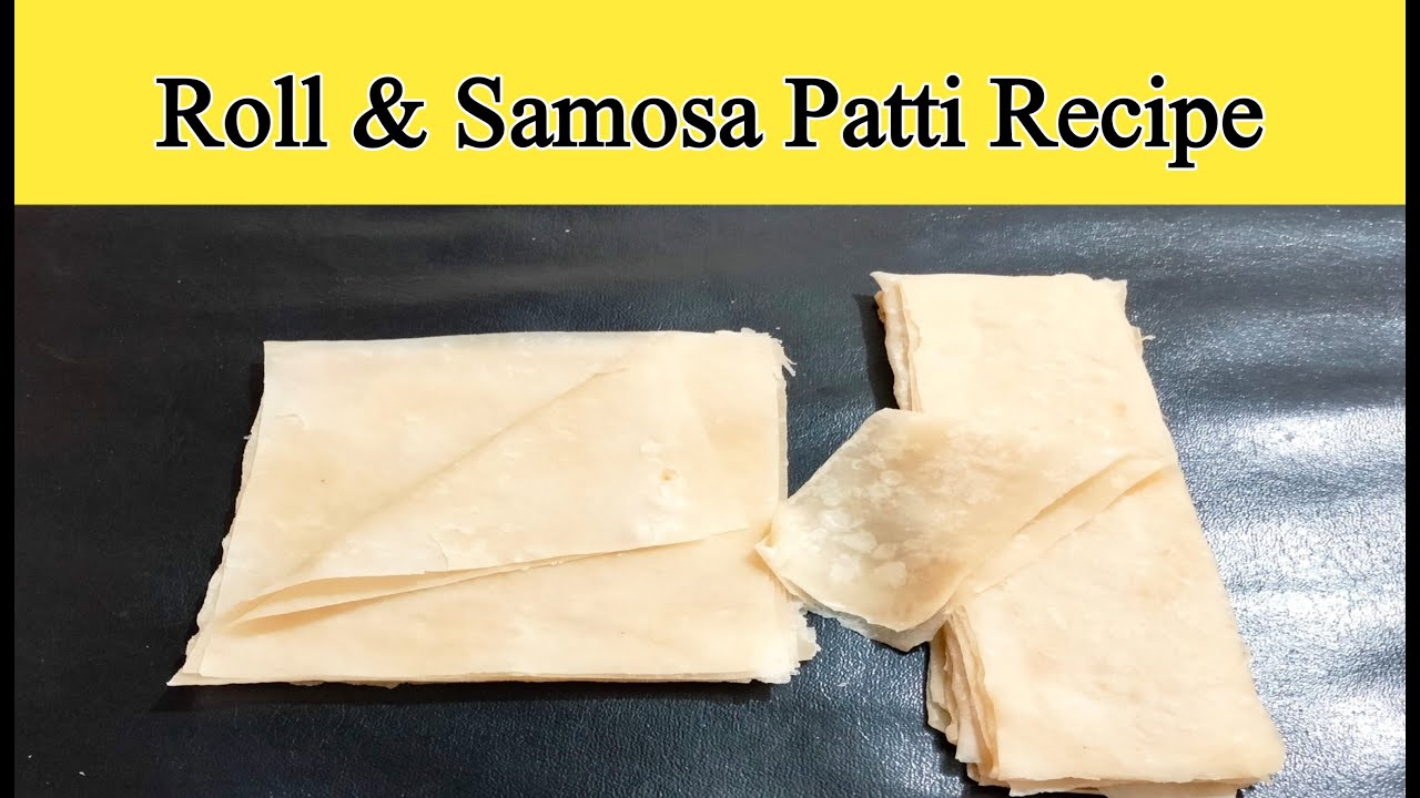 Roll & Samosa Patti Recipe - YouTube
