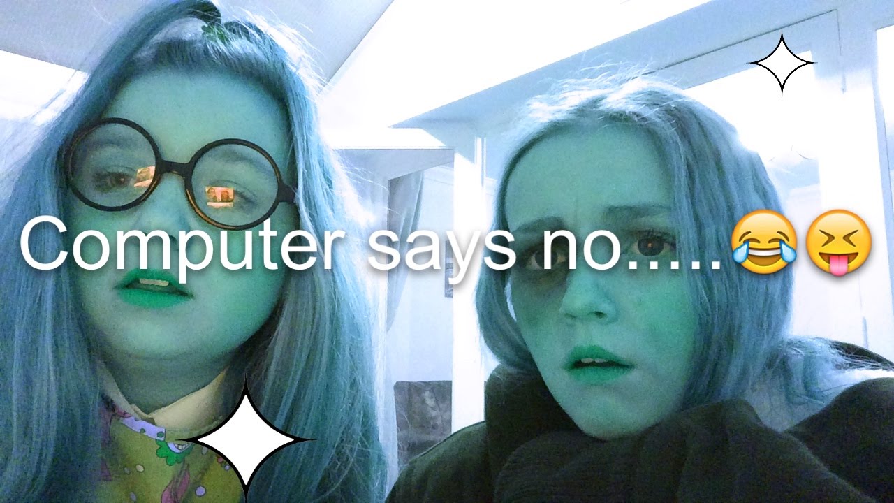 Computer says no(SKIT)🙈😂😝 - YouTube