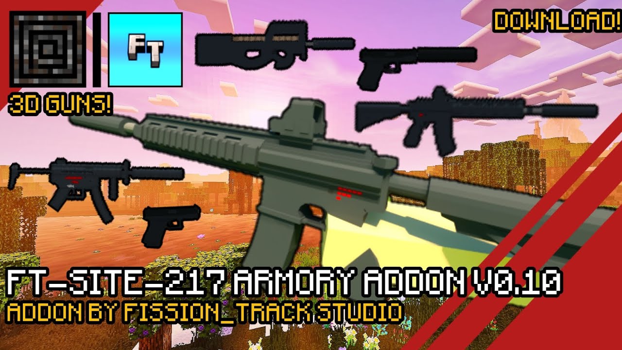 FT-SITE-217's Armory Addon V.0.10 | All 3D Weapons Showcase | Creator ...