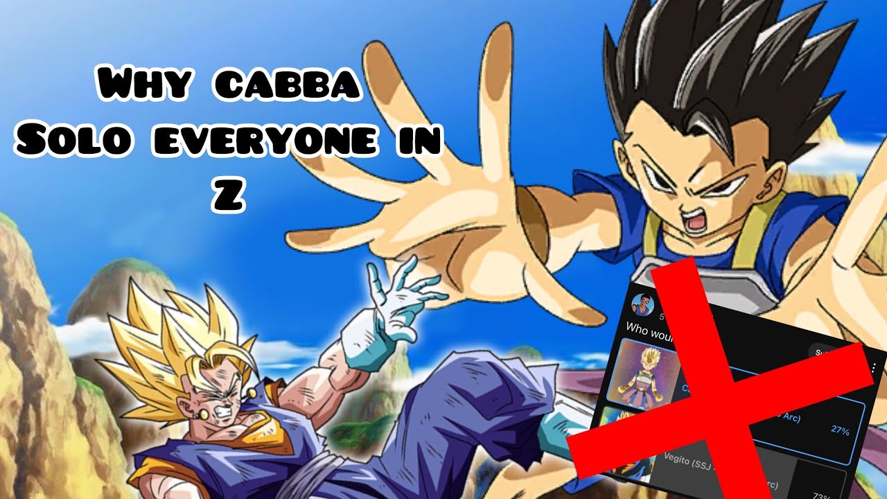 Why Cabba solo everyone In Z? - YouTube