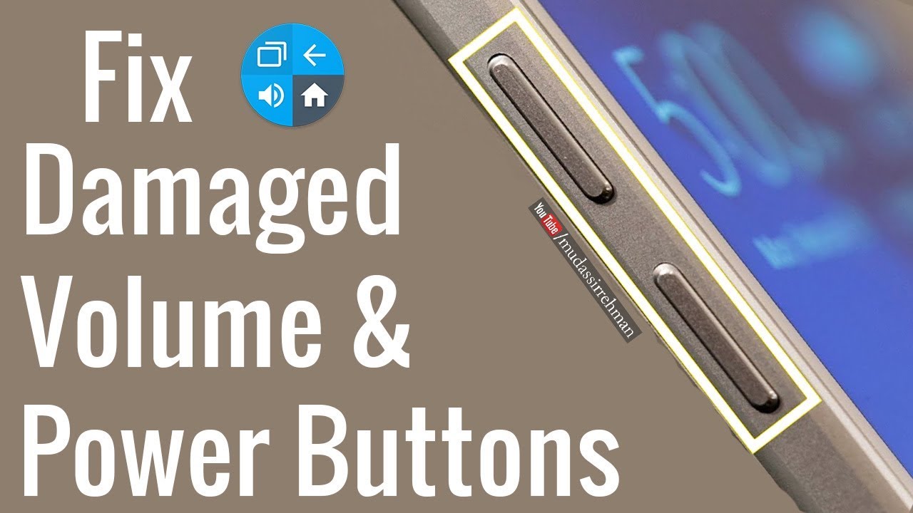 How To Fix Damaged Volume & Power Buttons || Remap Android Buttons ...