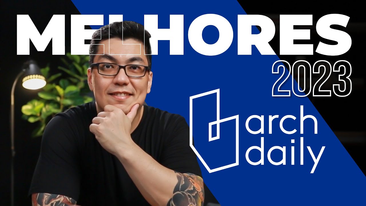 LIVE 173 - Melhores Projetos Archdaily 2023 - YouTube