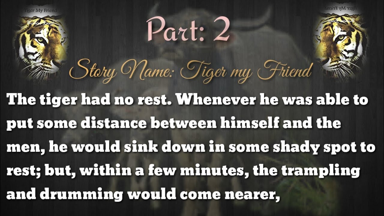 #Part-2 // Tiger my friend // #Learn-english-through-story - YouTube