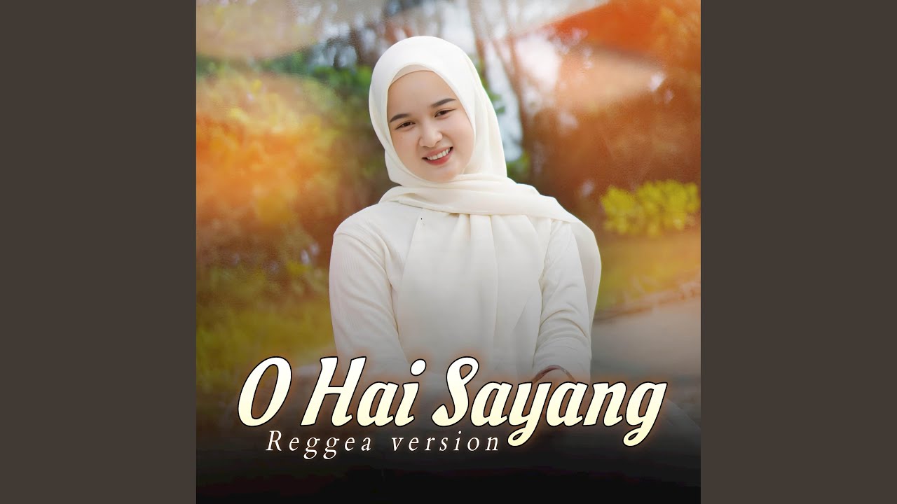 Oh Hai Sayang (Reggea Version) - YouTube