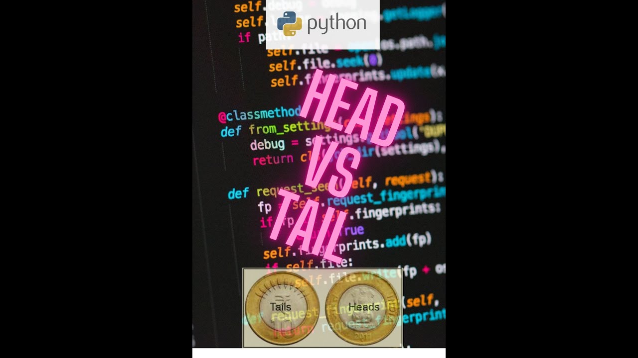 python programming. Head or tail game in python , python projects - YouTube