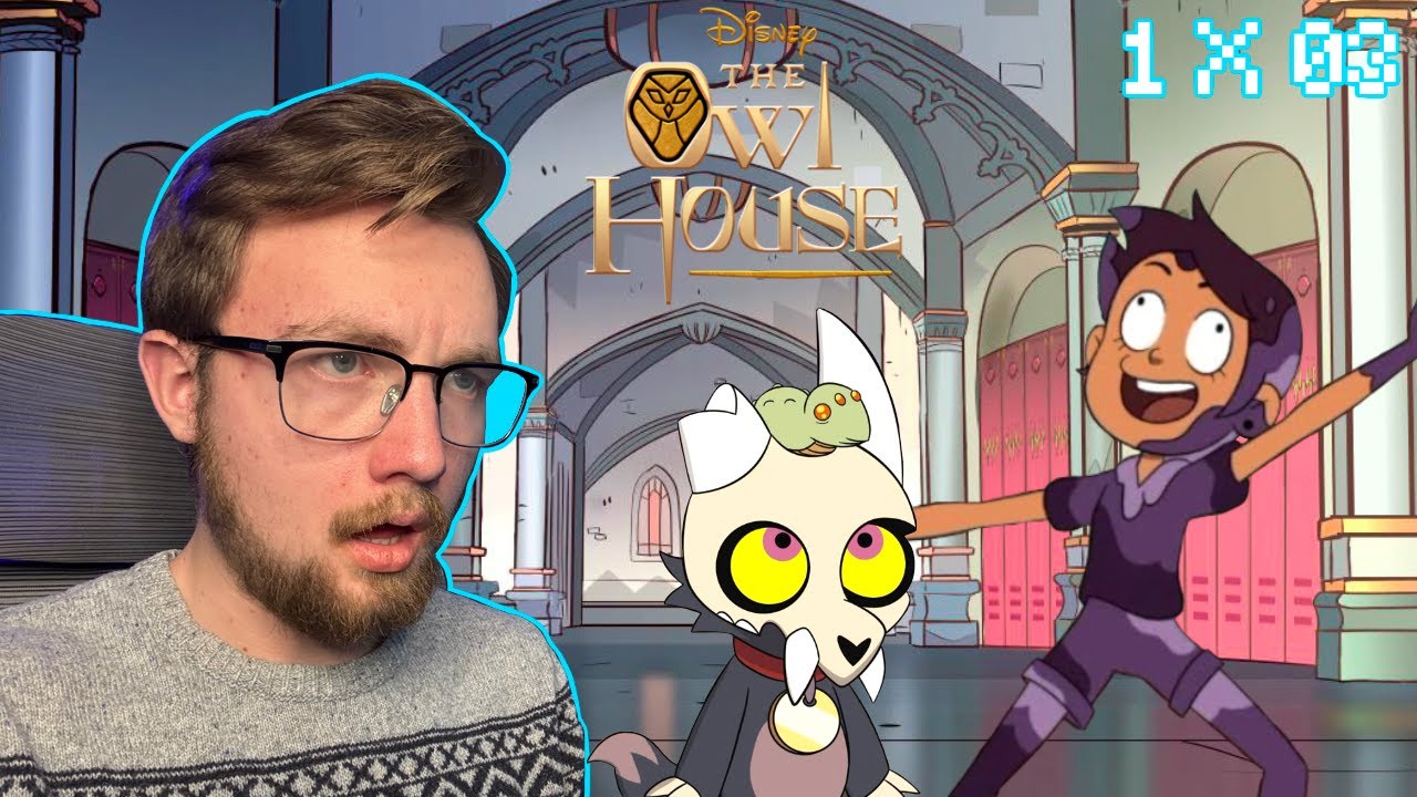 MAGIC SCHOOL DRAMA!!! | Owl House 1x03 Reaction - YouTube