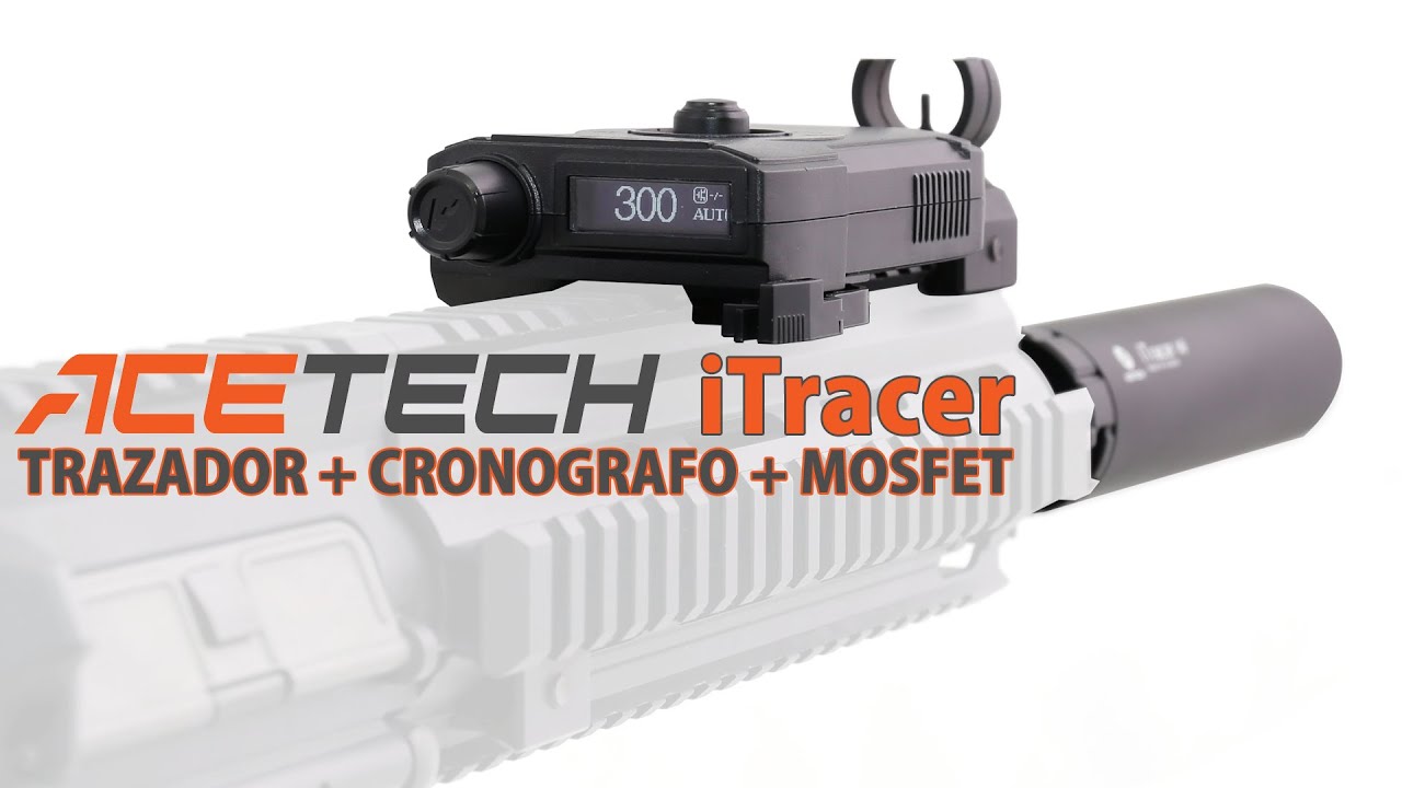 Acetech iTracer - TRAZADORAS de Airsoft + MOSFET + CRONOGRAFO - YouTube