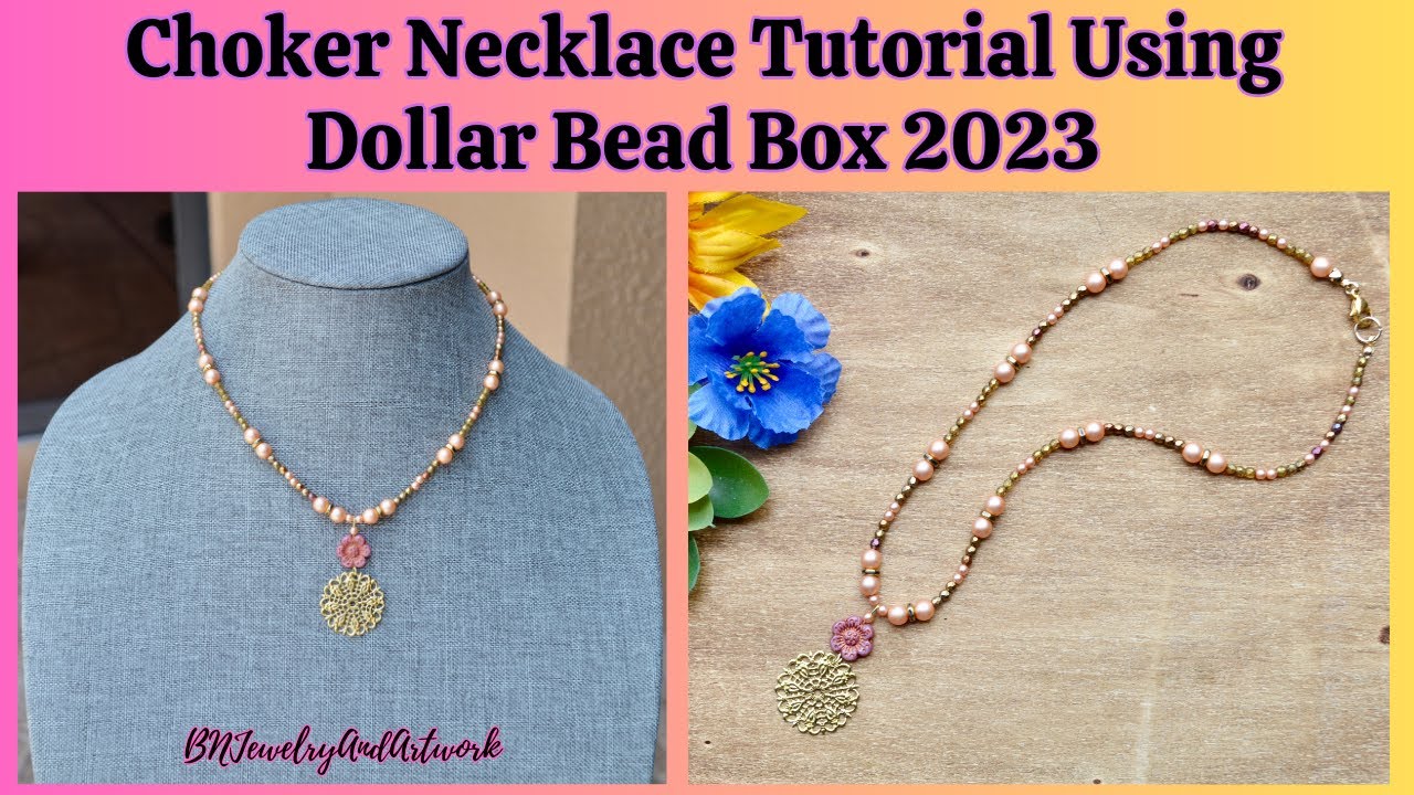 DiY Choker Necklace Tutorial Using Dollar Bead Box For May 2023 # ...