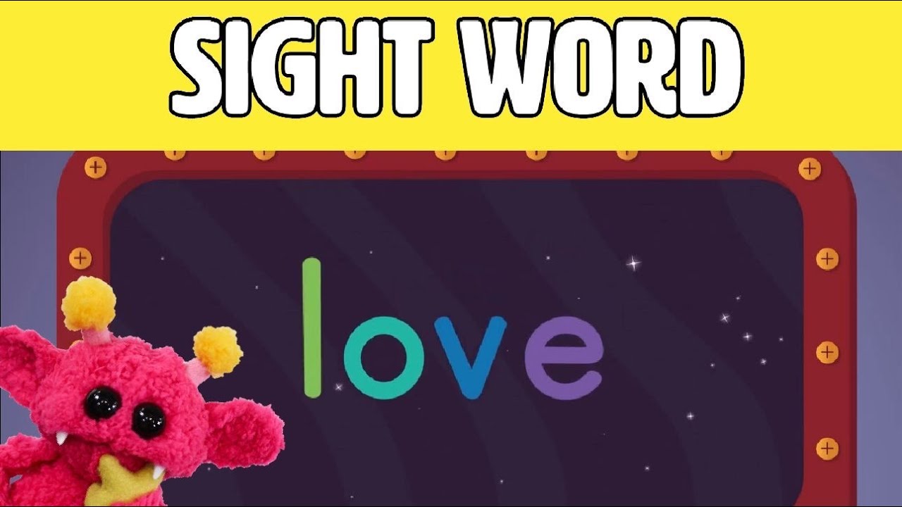 LOVE - Let's Learn the Sight Word LOVE with Hubble the Alien! | Nimalz ...