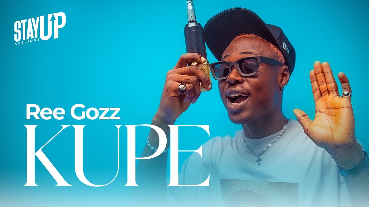 Ree Gozz - Kupe | StayUp Sessions - YouTube