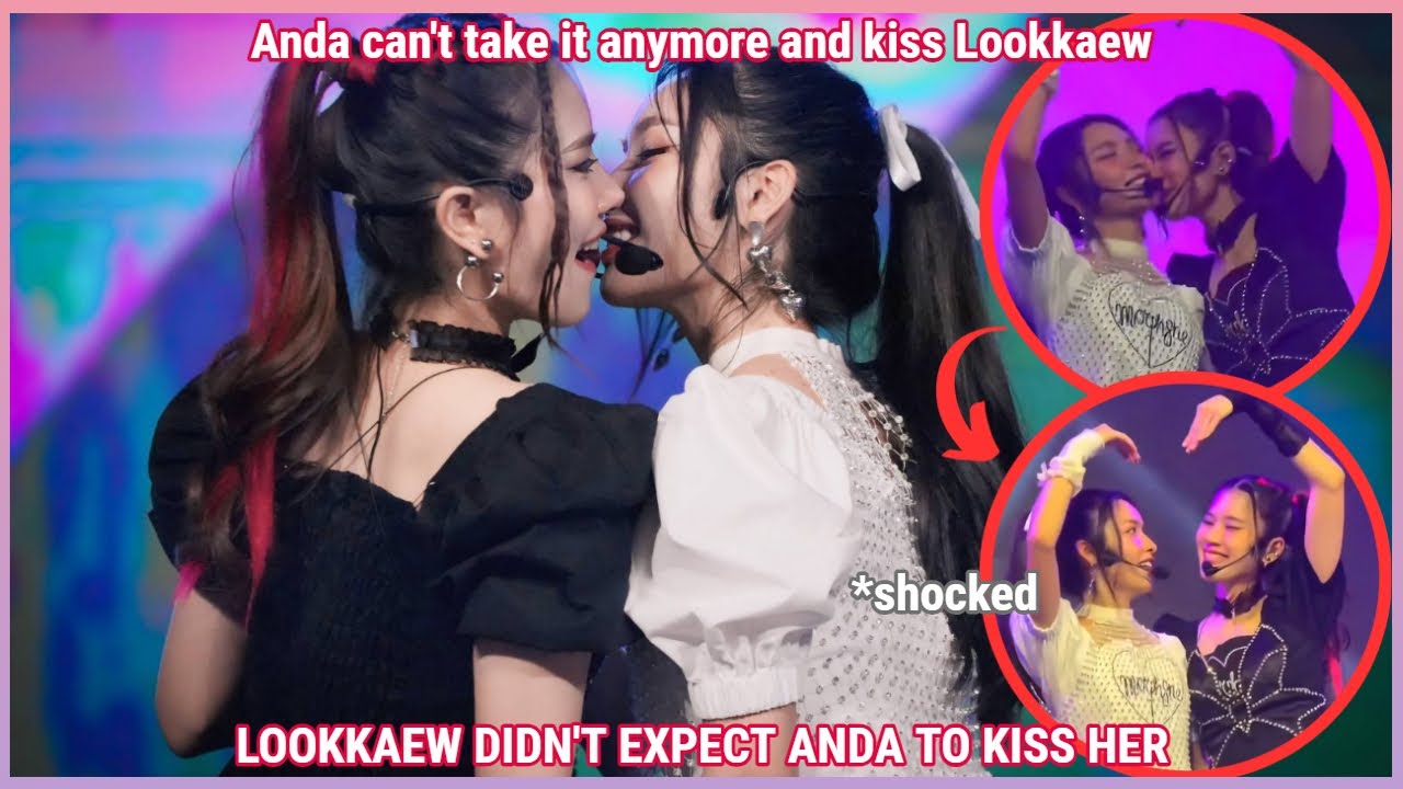 [AndaLookkaew] ANDA KISSED LOOKKAEW During LoveSeniorFirstMeetFirstLove ...