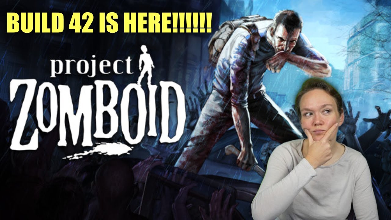 Checking out Build 42!! | Project Zomboid - YouTube