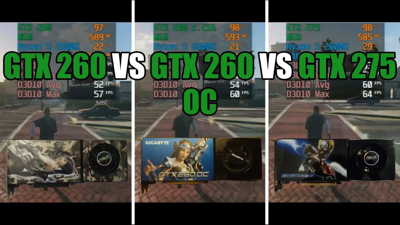 GeForce GTX 260 vs GeForce GTX 260 OC vs GeForce GTX 275 Test In 14 ...