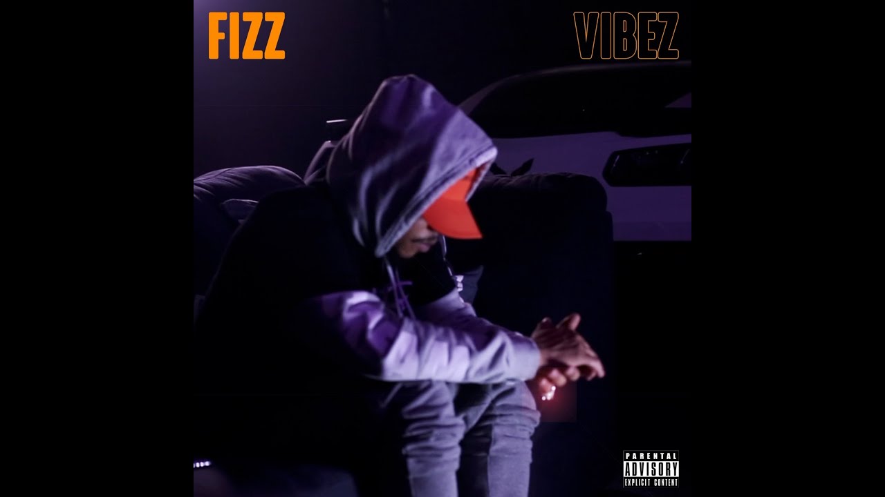 FIZZ- VIBEZ VIDEO - YouTube